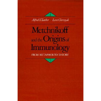 【】Metchnikoff and the Origins of