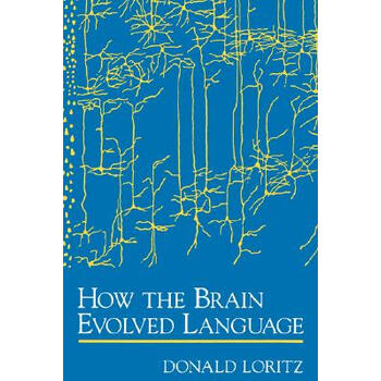 【】How the Brain Evolved Language