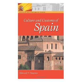 【】Culture and Customs of Spain