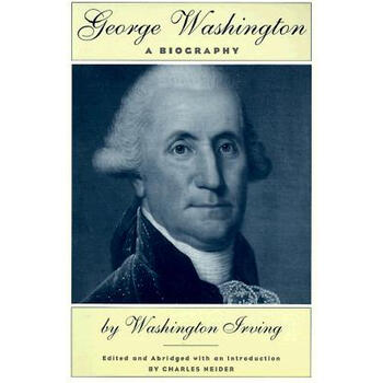 【】George Washington: A Biography