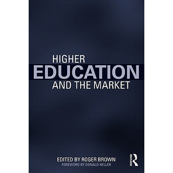 【】Higher Education and the Market