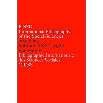 【】Ibss: Sociology: 1982 Vol 32