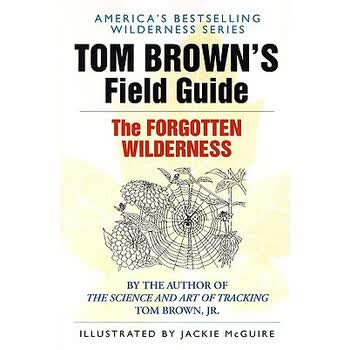 【】Tom Brown's Field Guide to the Forgotten