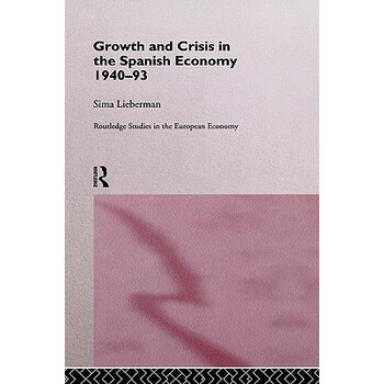 【】Growth and Crisis in the Spanish
