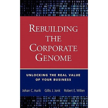 【】Rebuilding The Corporate Genome:
