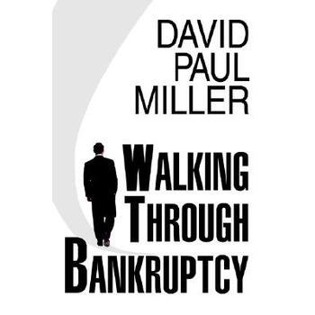 【】Walking Through Bankruptcy