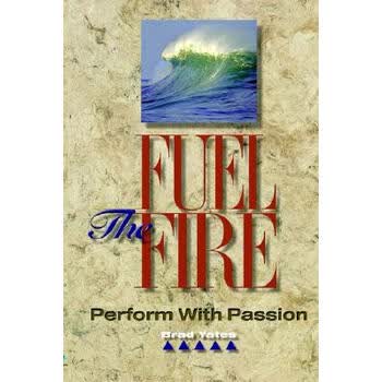 【】Fuel the Fire: Perform with