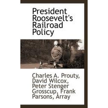 【】President Roosevelt's Railroad