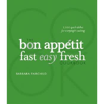 【】The Bon Appetit Fast Easy Fresh