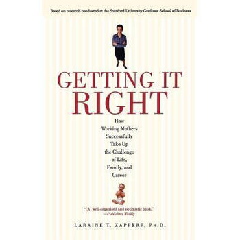Getting It Right: How Working Mothers Succes...