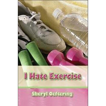 【】I Hate Exercise