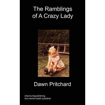 【】The Ramblings of a Crazy Lady
