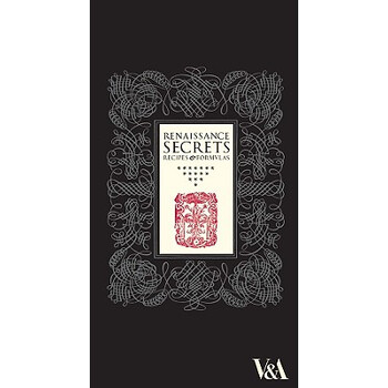 【】Renaissance Secrets: Recipes &