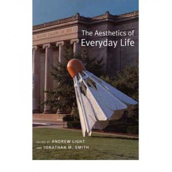 The Aesthetics of Everyday Life