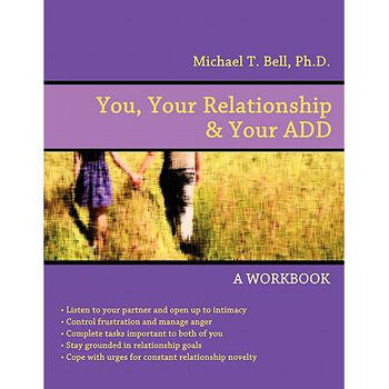 You, Your Relationship & Your Add: A Workbook