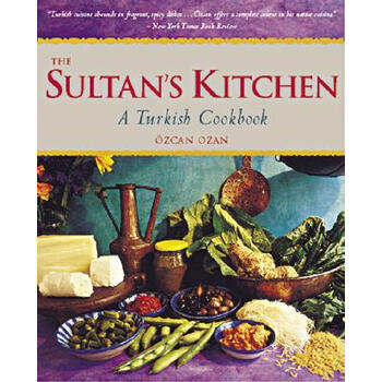 【】The Sultan's Kitchen: A Turkish