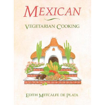【】Mexican Vegetarian Cooking