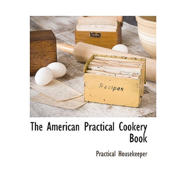 【】The American Practical Cookery