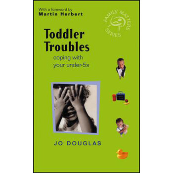 Toddler Troubles - Coping With Your Under-5'...