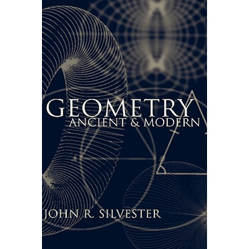 【】Geometry: Ancient and Modern