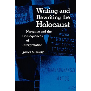 【】Writing and Rewriting the Holocaust: