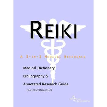 【】Reiki - A Medical Dictionary,