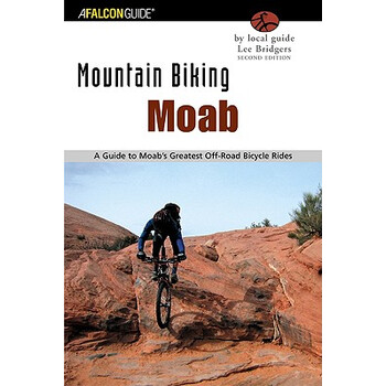 【】Moab: A Guide to Moab's Greatest
