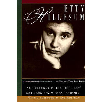 【】Etty Hillesum: An Interrupted Life and