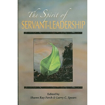 【】The Spirit of Servant-Leadership