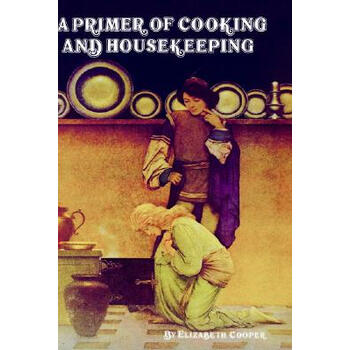 【】A Primer of Cooking and
