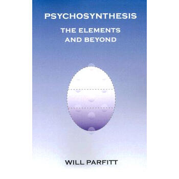 【】Psychosynthesis: The Elements a