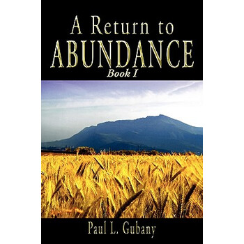 【】A Return to Abundance, Book I