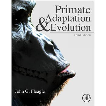 【】Primate Adaptation and Evolution