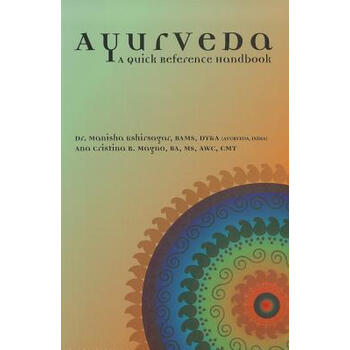 【】Ayurveda: A Quick Reference