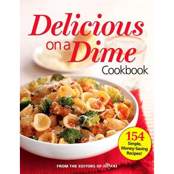 【】Delicious on a Dime Cookbook