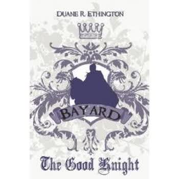 【】Bayard: The Good Knight