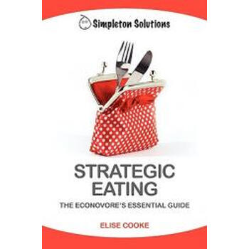 【】Strategic Eating: The Econovore'