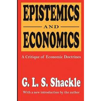 【】Epistemics and Economics: A Critique of