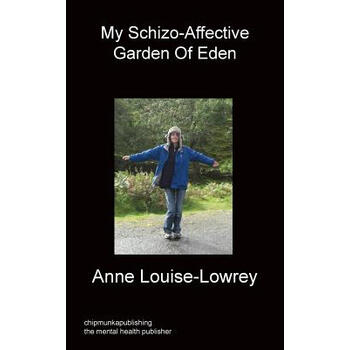 【】My Schizo-Affective Garden of