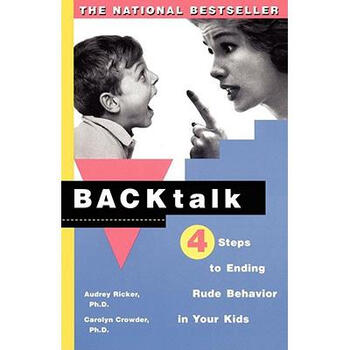Backtalk: 3 Steps to Stop It Before the Tear...