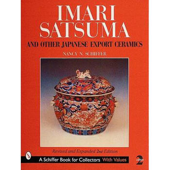 Imari, Satsuma and Other Japanese Export Cer...