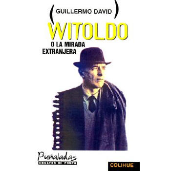 【】Witoldo, O, La Mirada Extranjera