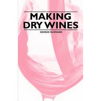 【】Making Dry Wines