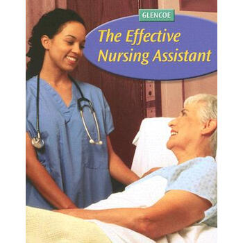 【】The Effective Nursing Assistant