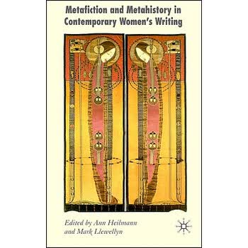 【】Metafiction and Metahistory i
