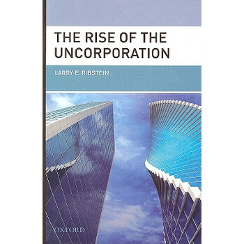 【】The Rise of the Uncorporation