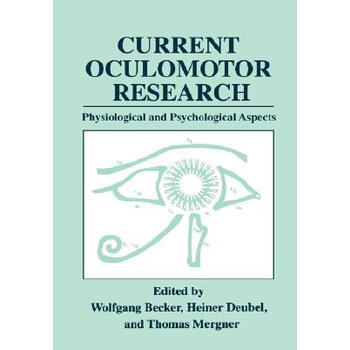 【】Current Oculomotor Research: