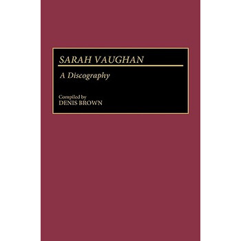 【】Sarah Vaughan: A Discography