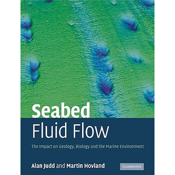 【】Seabed Fluid Flow: The Impact on