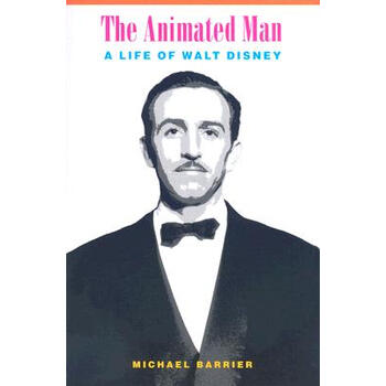 【】The Animated Man: A Life of Walt